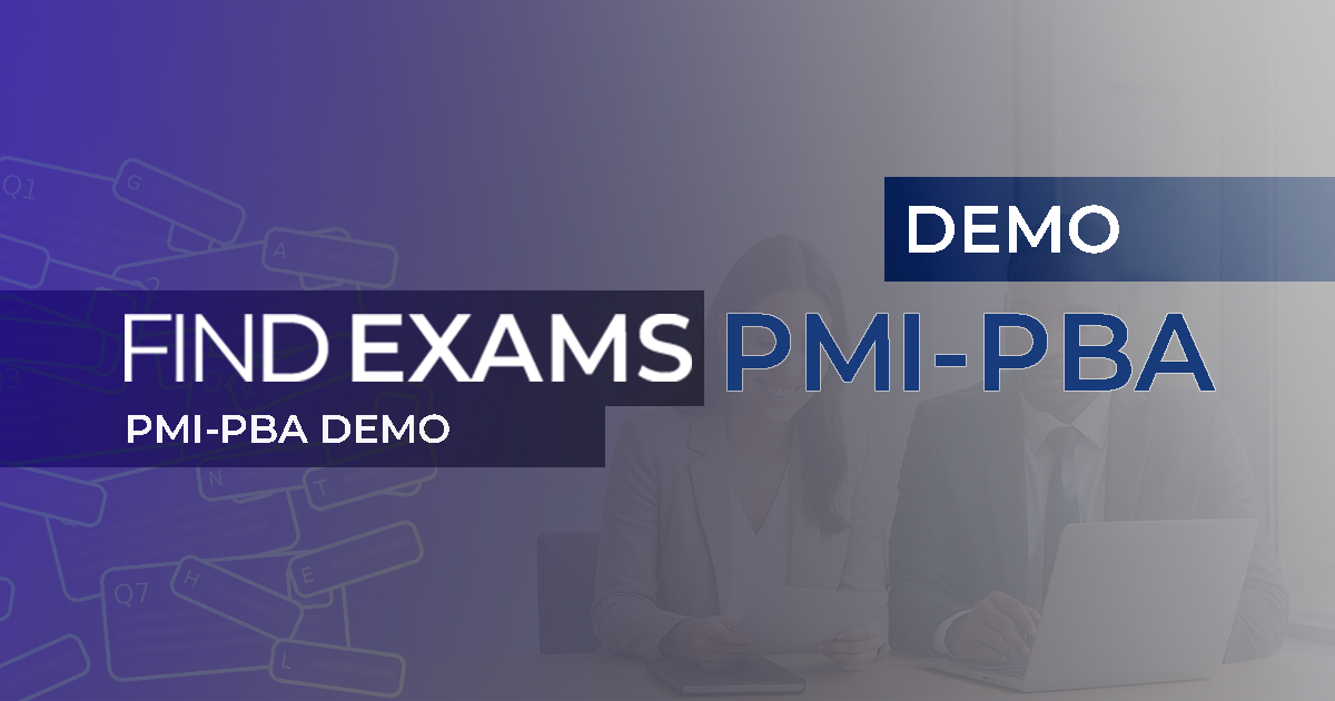 Free PMI-PBA Mock Exam – 100 Questions | FindExams
